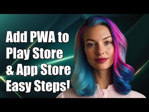 How to Add Your Progressive Web App to Play Store and App Store
