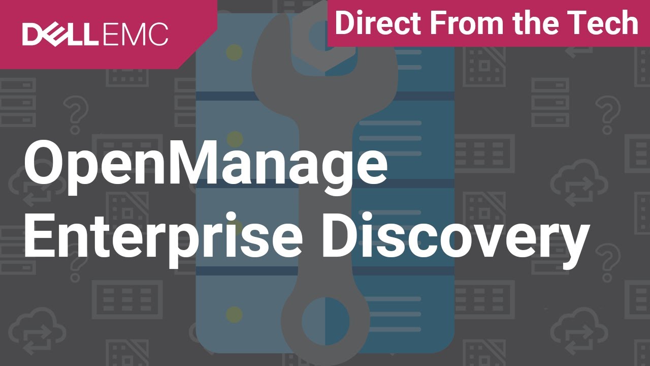 OpenManage Enterprise Discovery