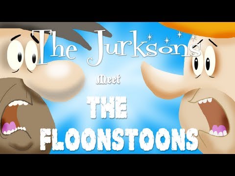 The Jurksons meet the Floonstoons