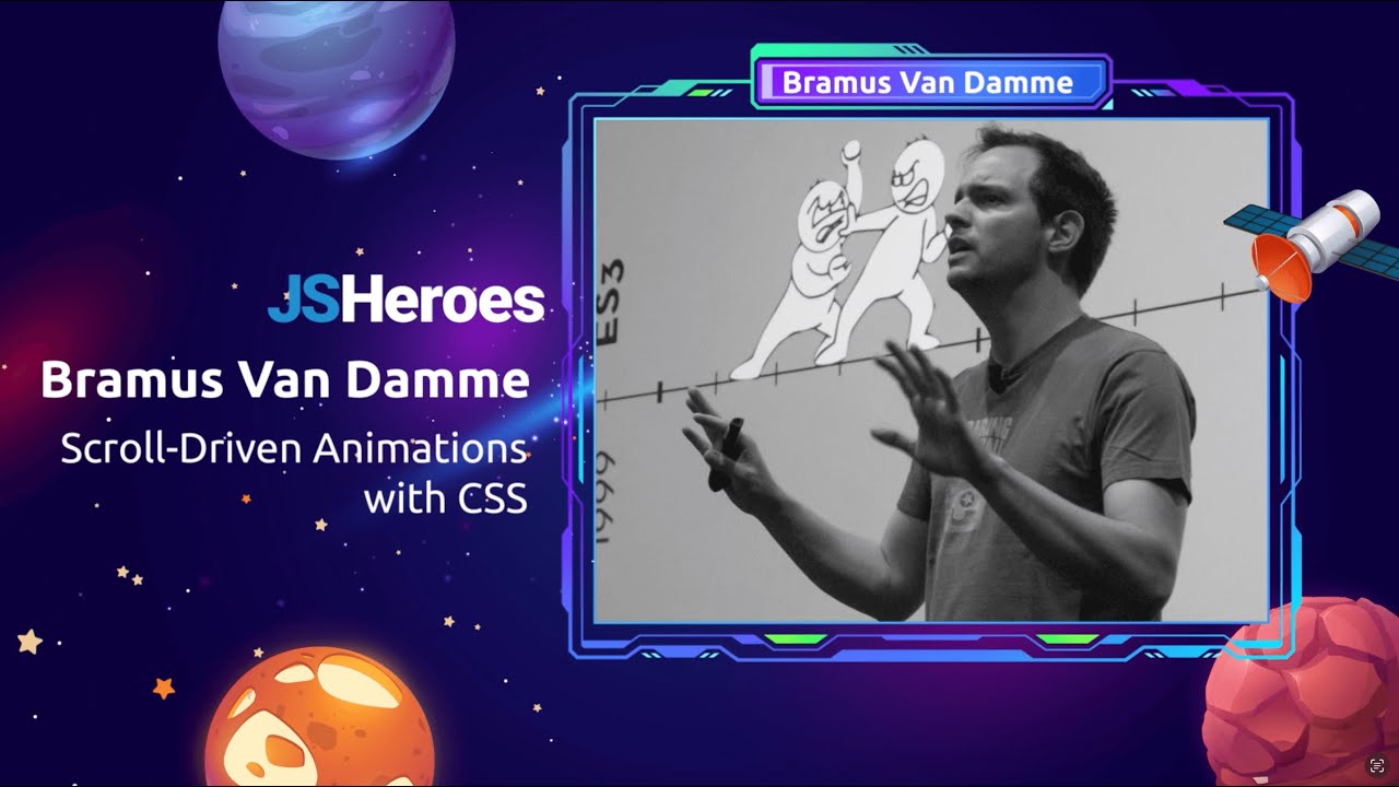Scroll-Driven Animations with CSS - Bramus Van Damme | JSHeroes 2025