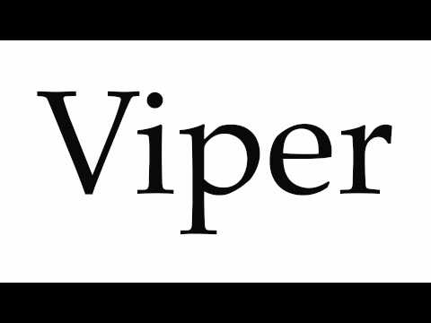 How to Pronounce Viper