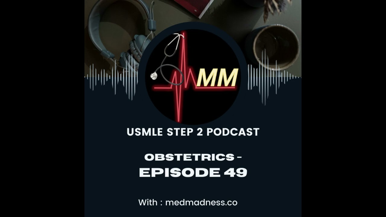 Episode 49 : Syphilis in Pregnancy: Screening, Treatment, and Effects | USMLE Step 2 Podcast