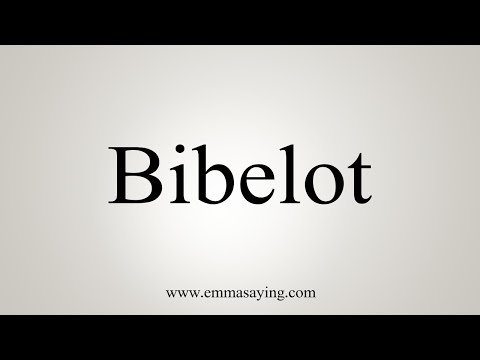 How To Say Bibelot