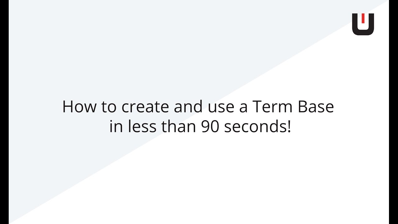 Term Base Tutorial