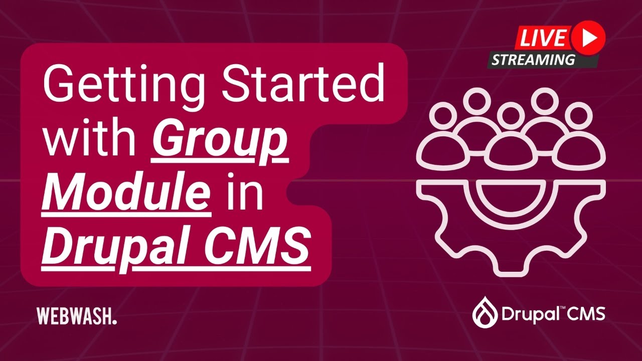 Getting Started with Group Module in Drupal CMS
