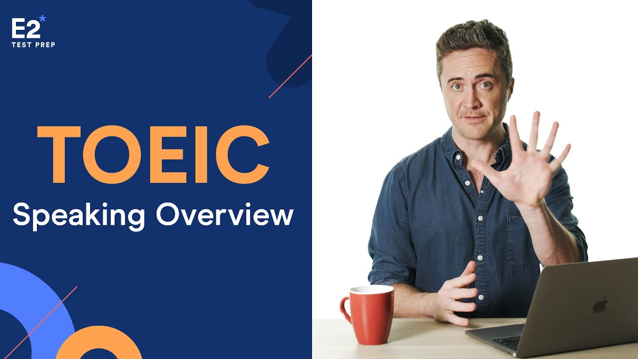 TOEIC Speaking Overview