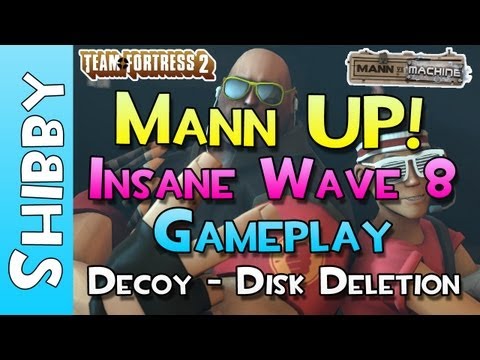 Steam Community :: Video :: TF2 - Mann UP Mode! Insane Wave 8 - Decoy ...