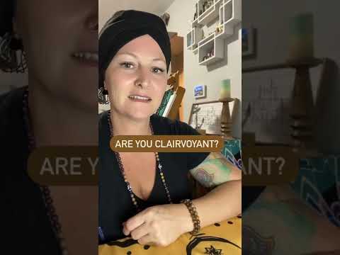 Are you clairvoyant?