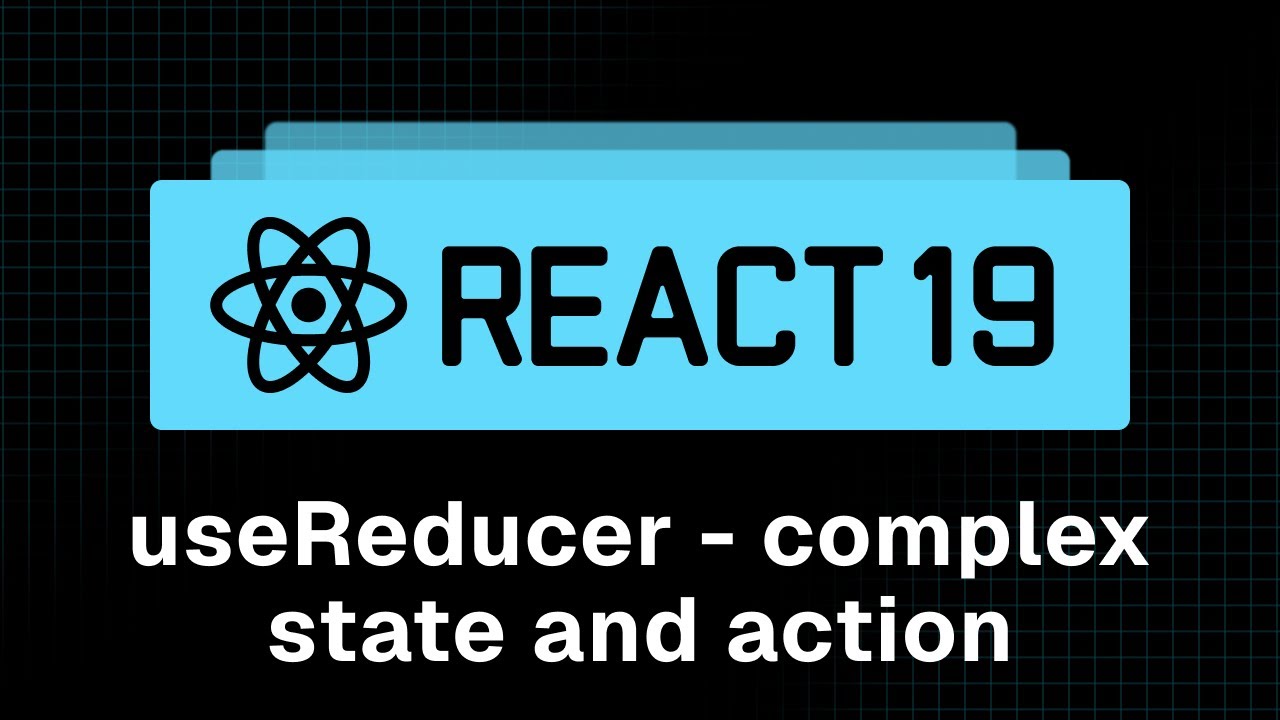 React 19 Tutorial - 29 - useReducer (complex state and actions)