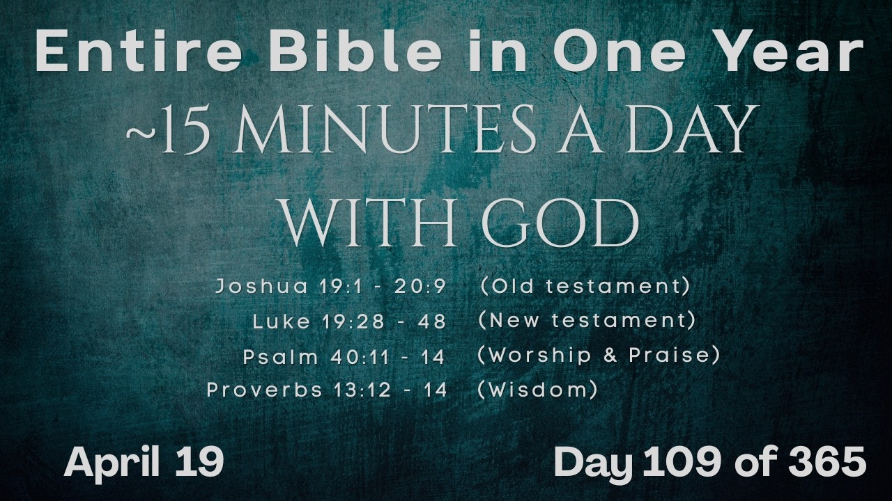 April 19 - Entire Bible in One Year (~15 min/day audio) | Bible Global 365