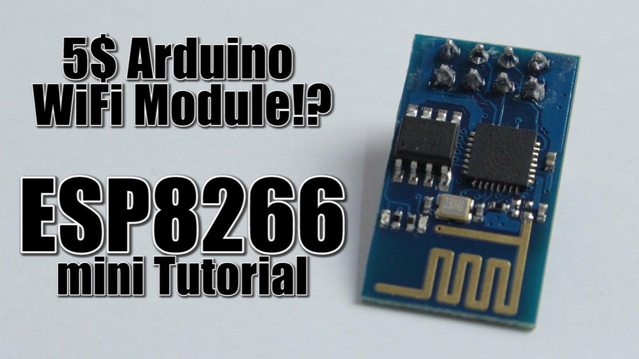 5$ Arduino WiFi Module!? ESP8266 mini Tutorial/Review