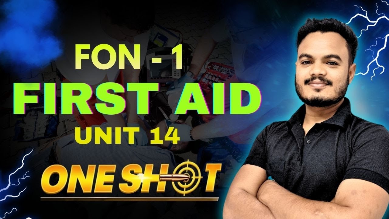 FON I - One Shot Class - UNIT - 14 first aid bsc nursing 1st year | nursing foundation bsc nursing