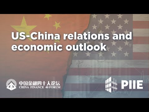 US-China relations and economic outlook