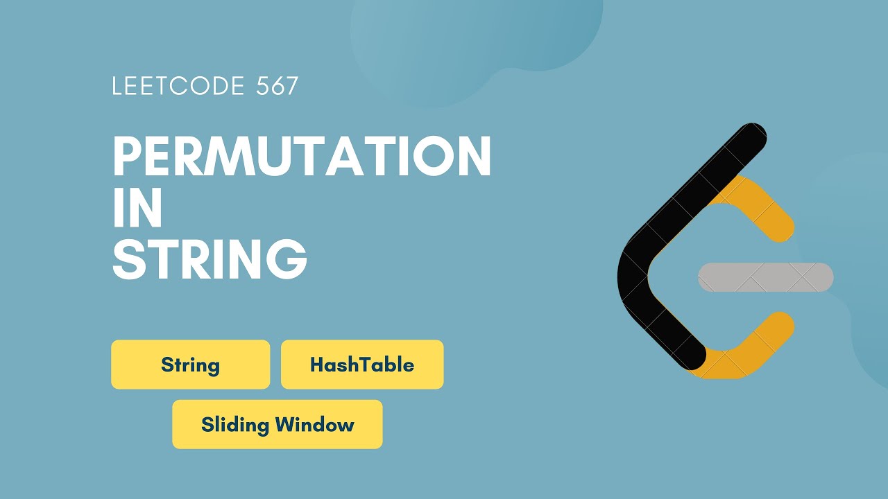 Permutation in String | Leetcode 567 | String | HashTable | Sliding Window