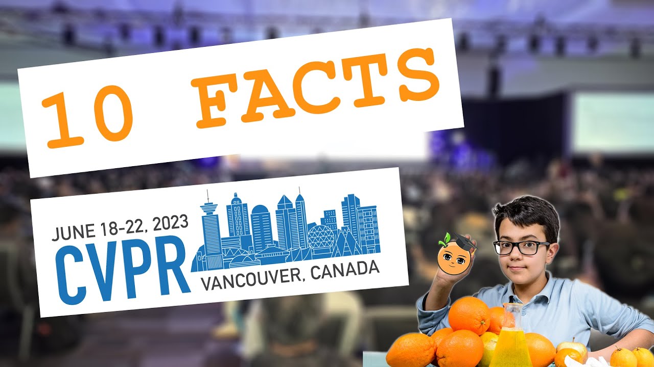 CVPR 2023 Recap: 10 Key Insights You Need to Know | Dr. Tangerine's AI Vlog