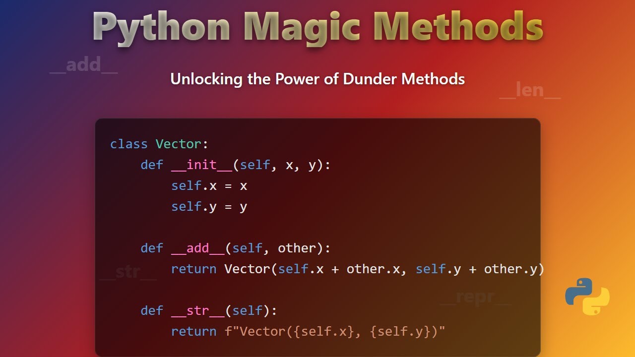 🐍 Python Magic Methods: Unlock Special Class Powers! ✨