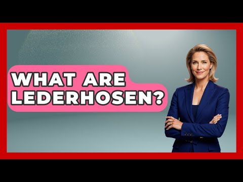 What Are Lederhosen? - We Go To Festivals