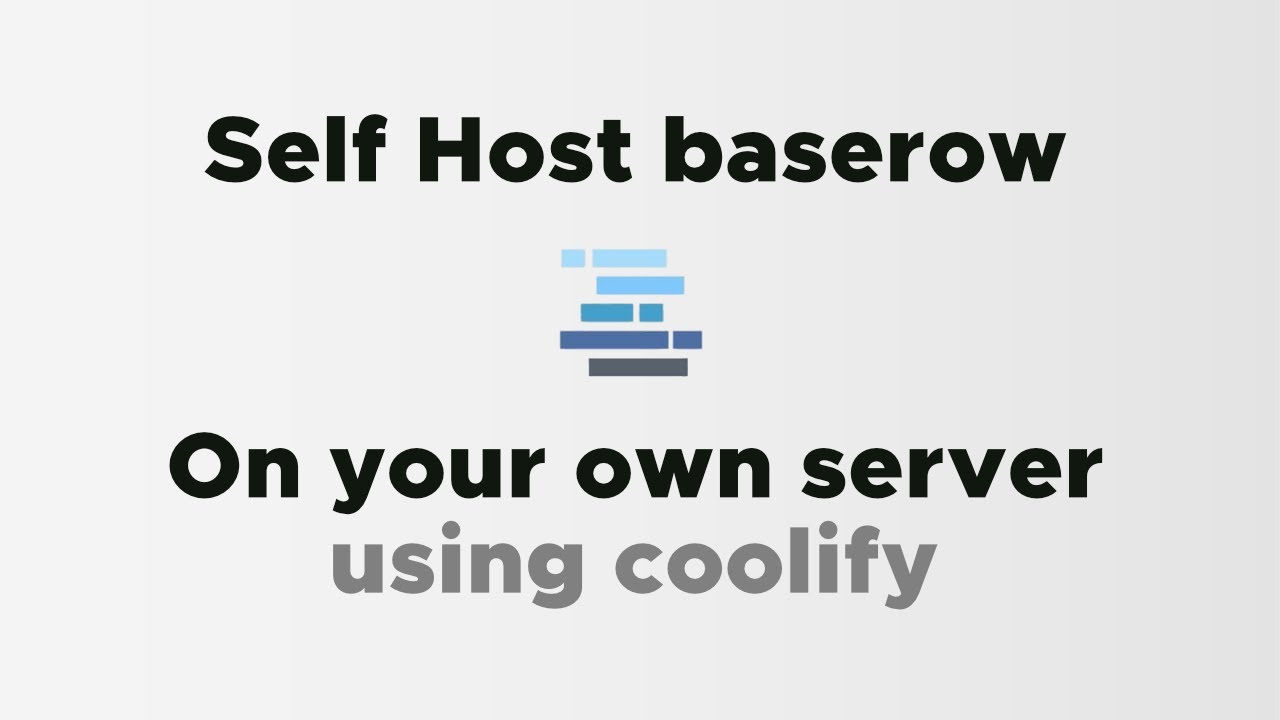 Self Host baserow on your own server using Coolify and docker-compose
