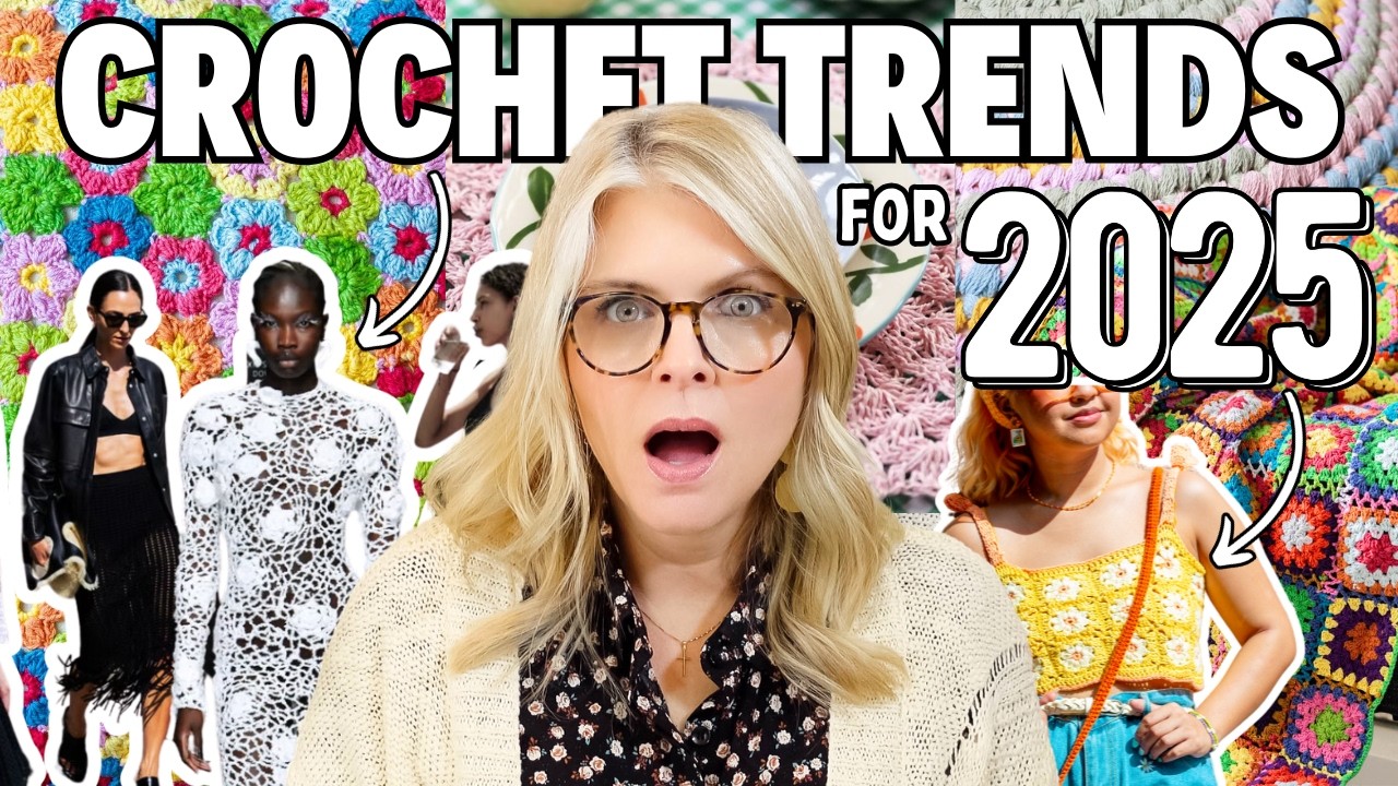 15 NEW CROCHET TRENDS for 2025!