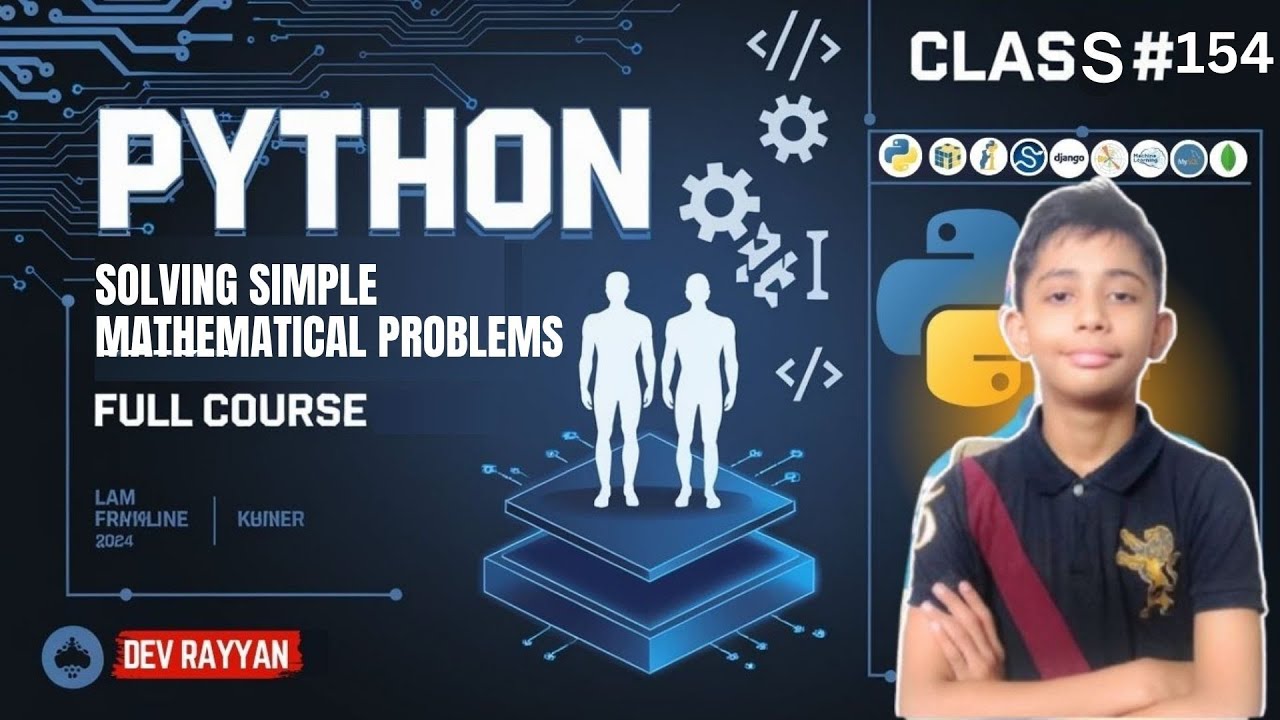 PYTHON SOLVING SIMPLE MATHEMATICAL PROBLEMS | Python Tutorial Lesson #154