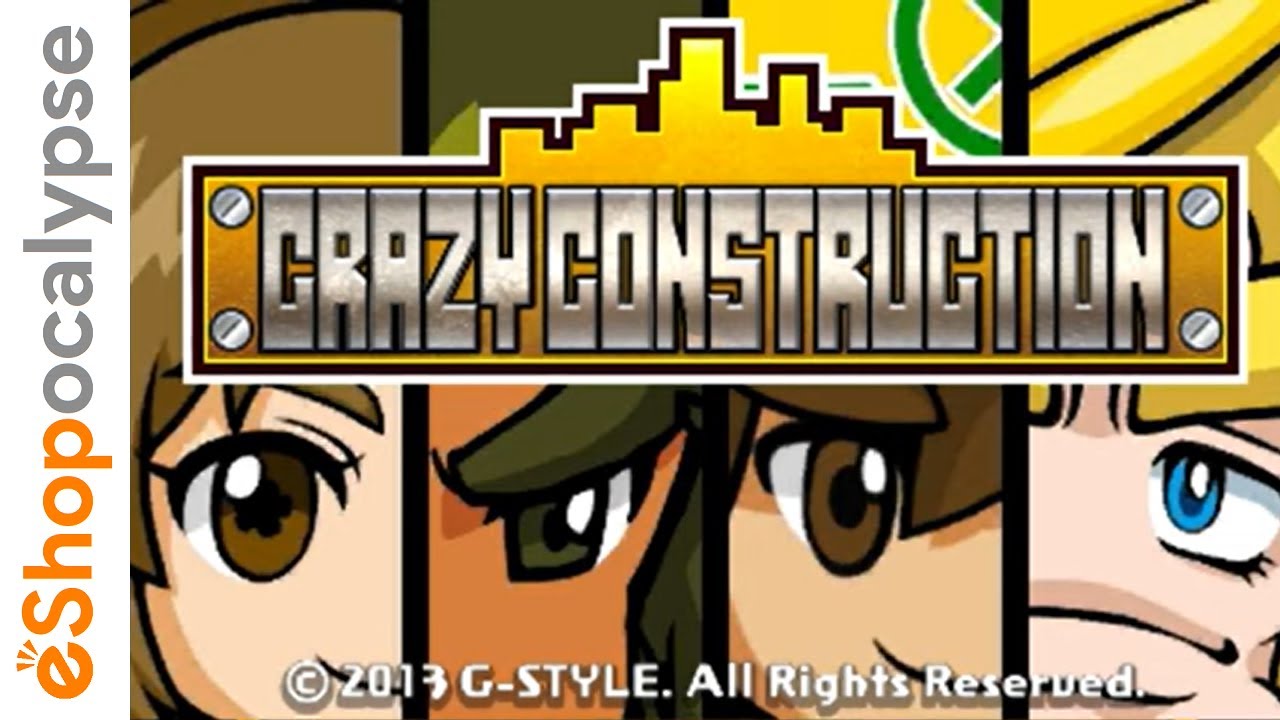 Crazy Construction for 3DS (eShopocalypse)