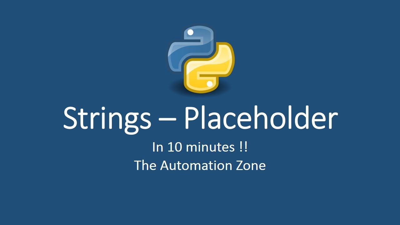 String Placeholders - Python Tutorial 7 **OLD**