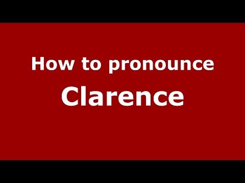 How to pronounce Clarence (French/France) - PronounceNames.com