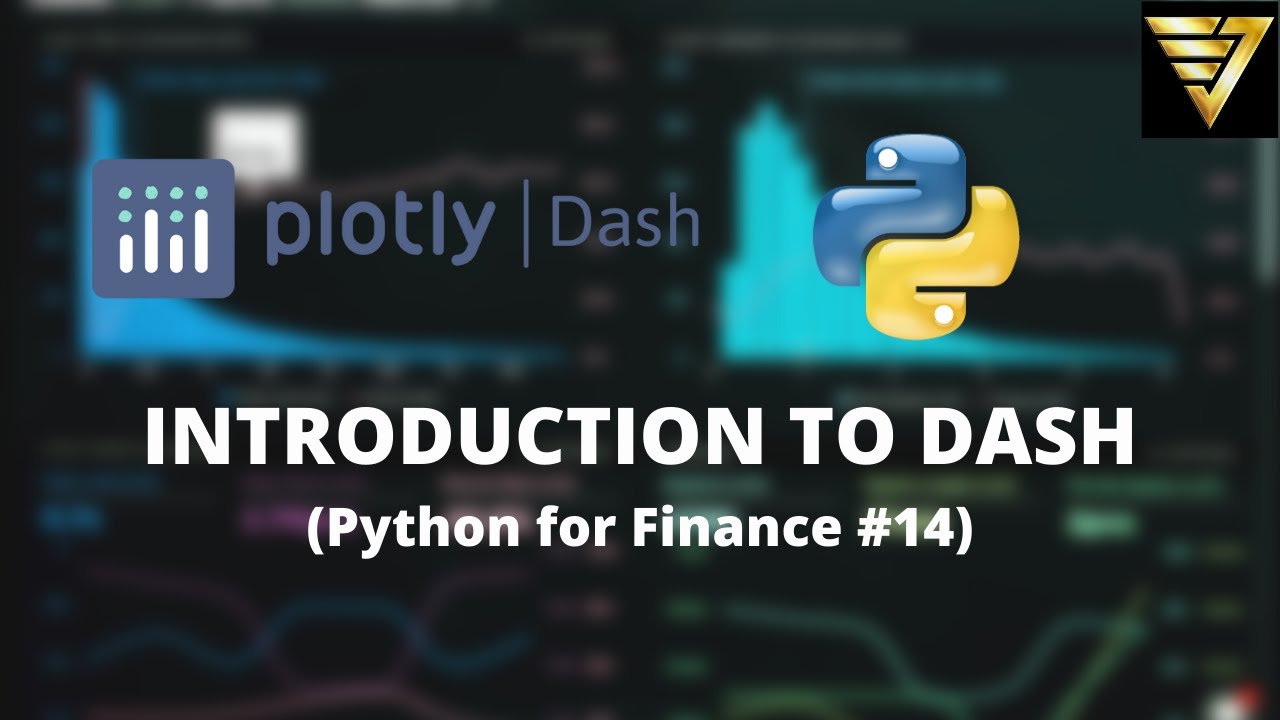 Python Introduction to Dash by Plotly | #153 (Python for Finance #14)