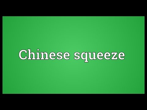 Chinese squeeze Meaning