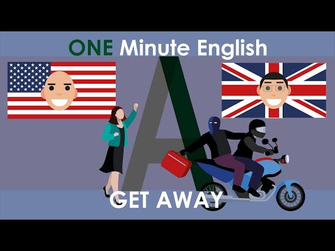 Phrasal Verb GET AWAY (get away from, get away with)