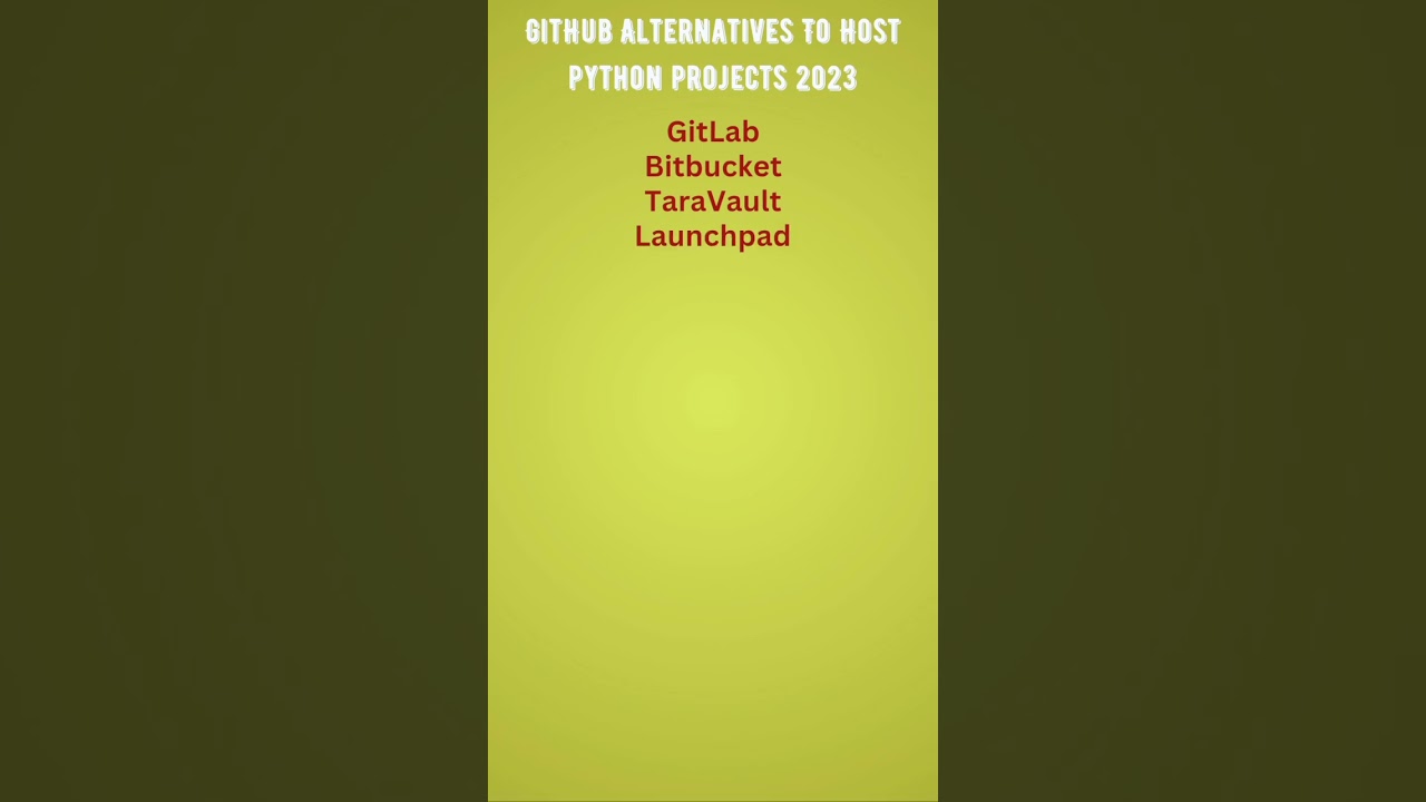 10 GitHub Alternatives To Host Python Projects 2023 #short #python #project