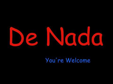 Rosie & Andy: Word of the Day - de nada / you're welcome