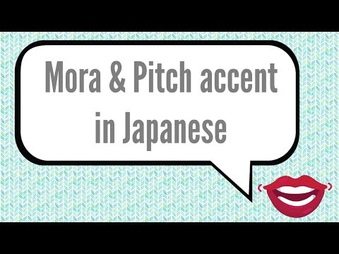 Mora and Pitch accent | Learn Japanese