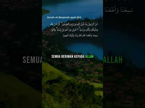 Kami tidak membeda-bedakan seorang pun dari Rasul-Nya | Surah Al-Baqarah ayat 285 #alBaqarah285