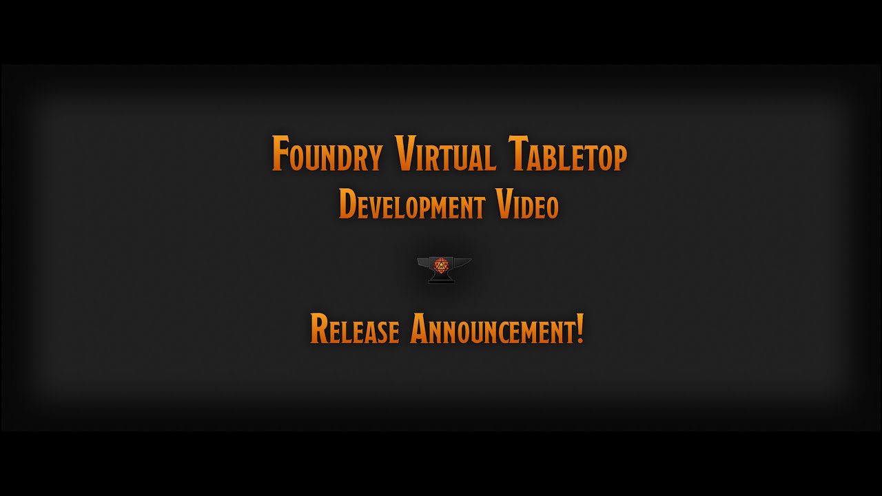 Foundry Virtual Tabletop Release Announcement