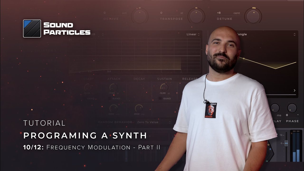 Tutorial: Programming a Synth - Frequency Modulation Explained - Part 2 [10/12]