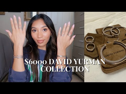 $6000 DAVID YURMAN JEWELRY COLLECTION