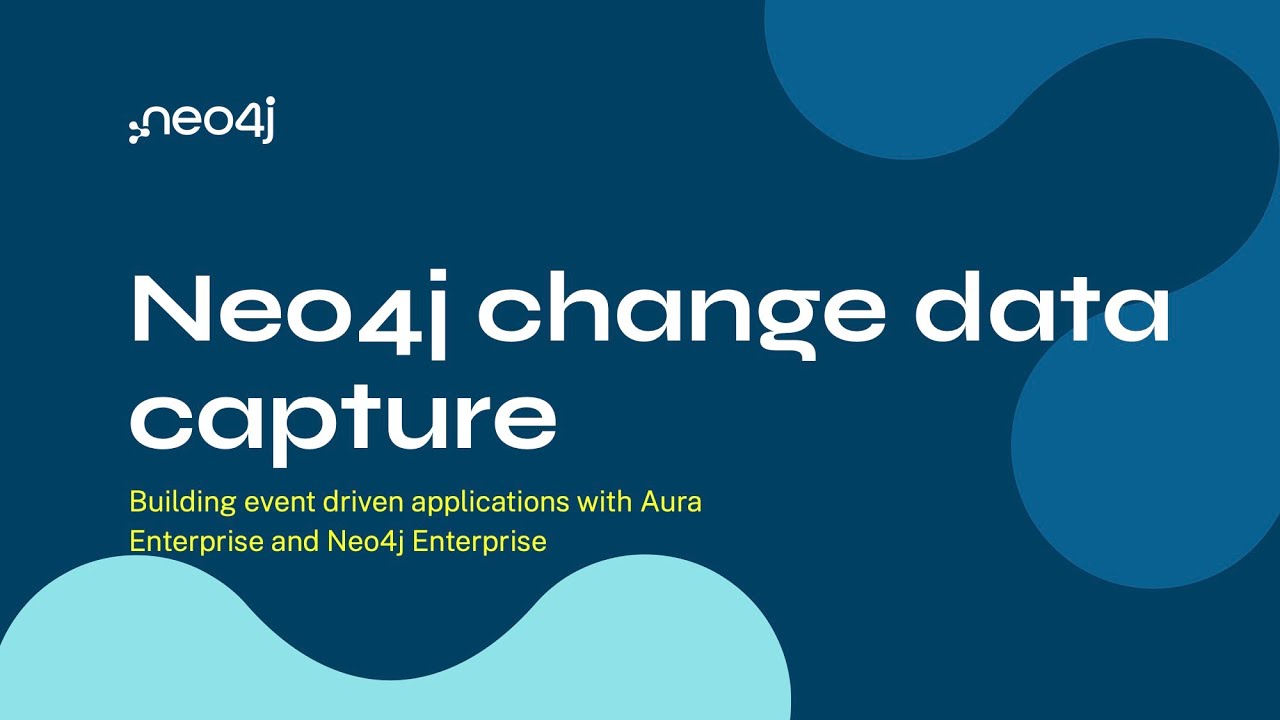 Video: NODES 2023 - Neo4j Change Data Capture Building event driven applications with Aura and ...