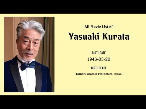 Yasuaki Kurata Movies list Yasuaki Kurata| Filmography of Yasuaki Kurata