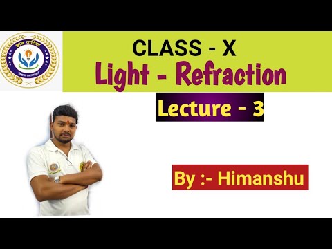 OPTICALLY RARER AND DENSER MEDIUM//REFRACTION (CHAPTER - LIGHT) CLASS - 10