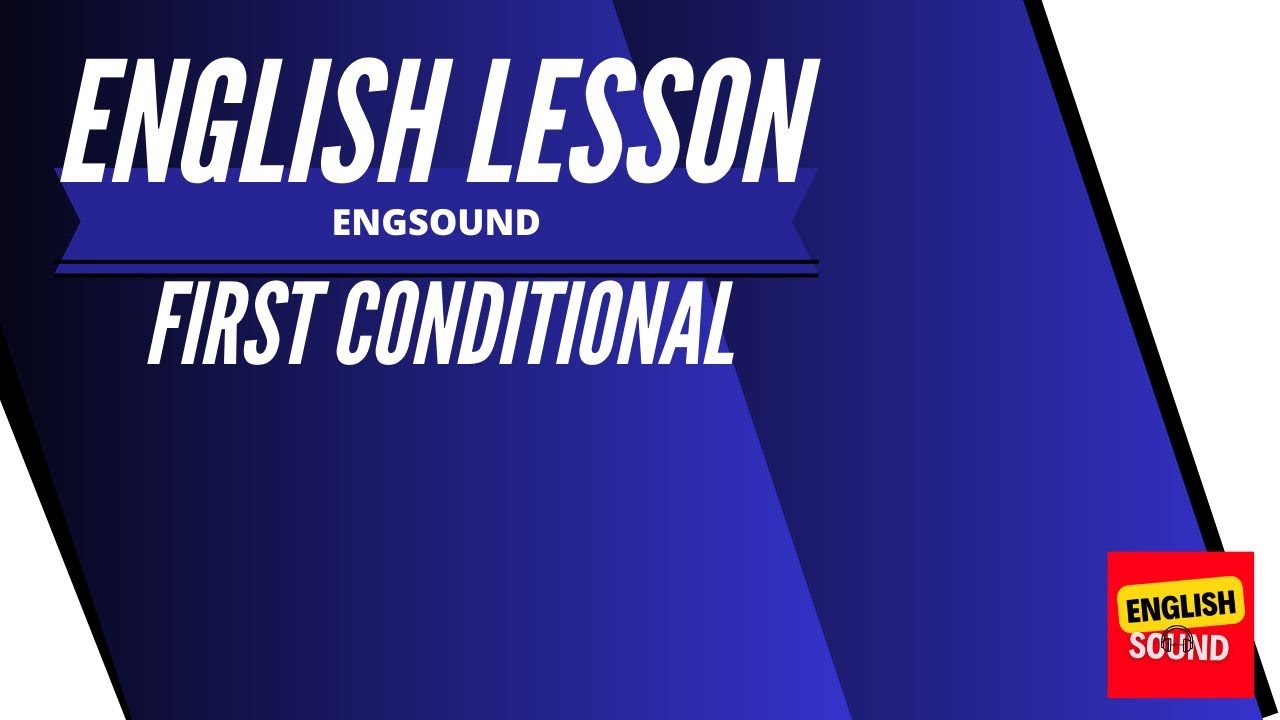Exercises First Conditional | Grammar lesson 30 exercises