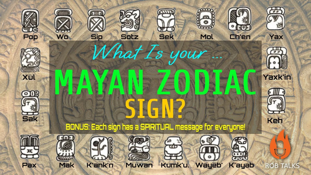 Discover Your Mayan Zodiac Sign: All Signs and Spiritual Messages Included!  #zodiac #mayancalendar