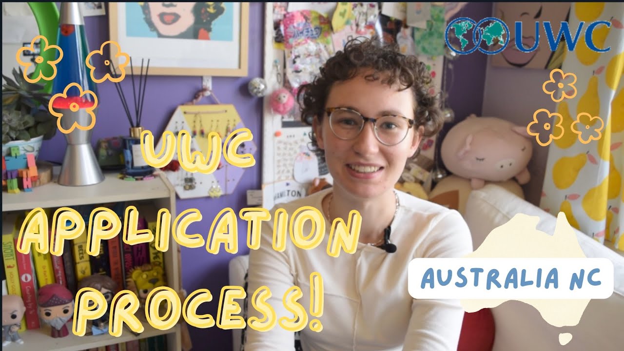 UWC Application Process | Australia NC :)