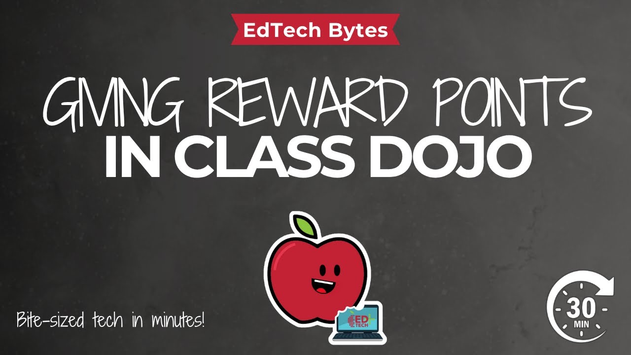 ClassDojo Reward Points - EdTech Bytes