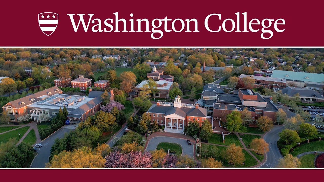 Washington College - A Place Like No Other