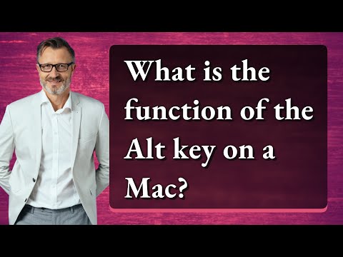What is the function of the Alt key on a Mac?