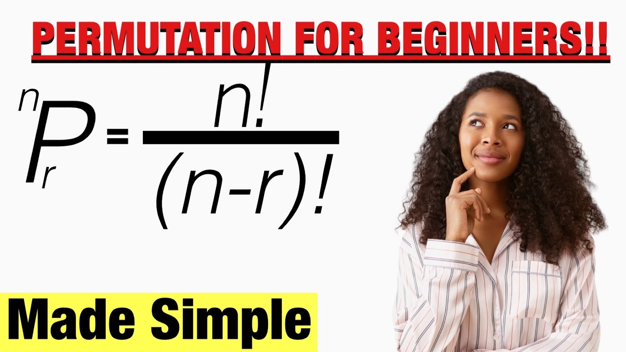 PERMUTATION FOR BEGINNERS!! || MADE EASY