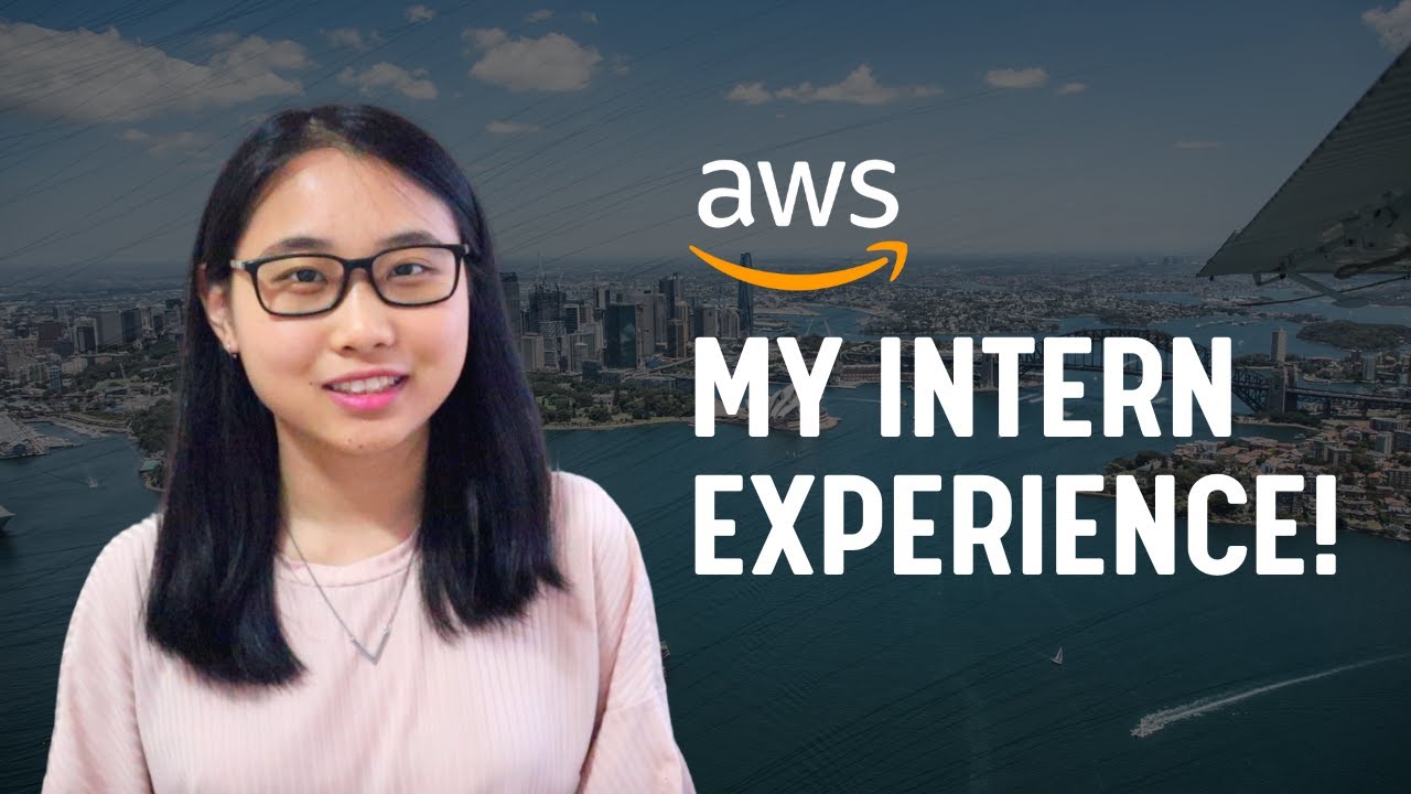 My AWS Intern Experience (+ Advice for Interns)
