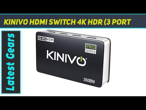 Kinivo HDMI Switch 4K HDR (3 Port AZ Review