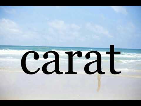 How To Pronounce carat🌈🌈🌈🌈🌈🌈Pronunciation Of carat